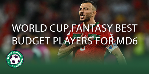 World Cup Fantasy best budget players for Matchday 6 - Fantasy Football ...