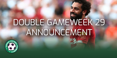 Double Gameweek 29 Announcement - Fantasy Football Community