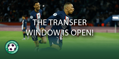 The transfer window is open - Fantasy Football Community
