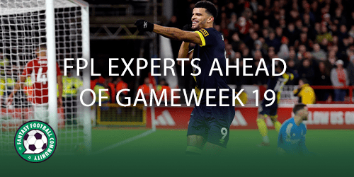 FPL Experts Ahead of Gameweek 19 Fantasy Football Community
