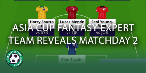Asia Cup Fantasy Expert Team Reveals for Matchday 2 - Fantasy Football Community
