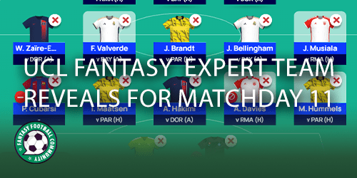 UCL Fantasy Expert Team Reveals for Matchday 11 Fantasy Football Community