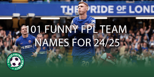 101 Funny FPL Team Names for 24/25 Fantasy Football Community