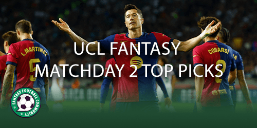 UCL Fantasy Matchday 2 Top Picks Fantasy Football Community