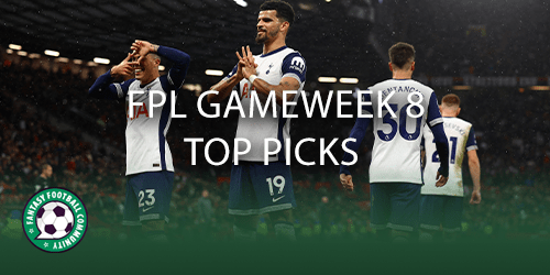 FPL Gameweek 8 Top Picks Fantasy Football Community