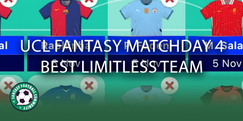 UCL Fantasy Matchday 4 Best Limitless Team Fantasy Football Community