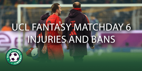 UCL Fantasy Matchday 6 Injuries and Bans Fantasy Football Community