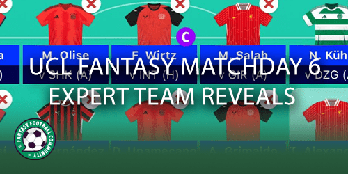 UCL Fantasy Matchday 6 Team Reveals Fantasy Football Community
