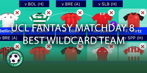 UCL Fantasy Matchday 8 Best Wildcard Team Fantasy Football Community