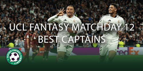 UCL Fantasy Matchday 12 Best Captains Fantasy Football Community