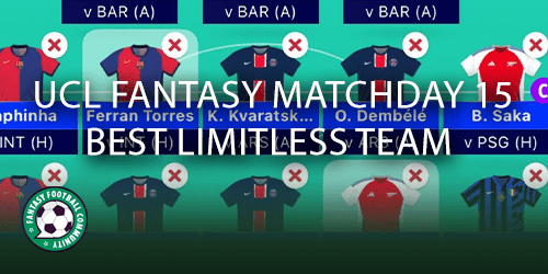 Best Limitless Team for UCL Fantasy Matchday 15 Fantasy Football Community