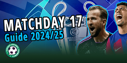 UCL Fantasy Matchday 17 Essential Guide: Top Picks, Fixture Ticker and More Fantasy Football ...