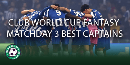 Club World Cup Matchday 3 Best Captains Fantasy Football Community