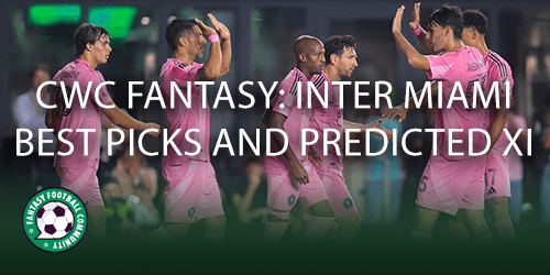 Club World Cup Fantasy 2025: Inter Miami Best Picks, Predicted Line-up ...