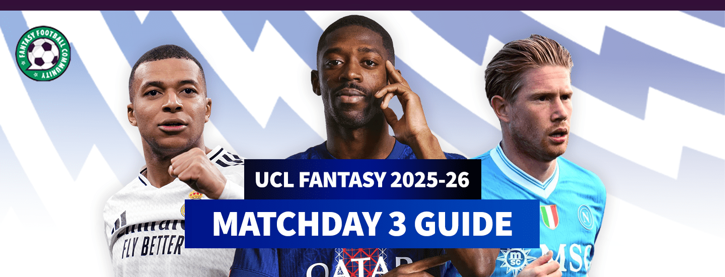 UCL Fantasy 2025/26 Matchday 3 Complete Guide Fantasy Football Community